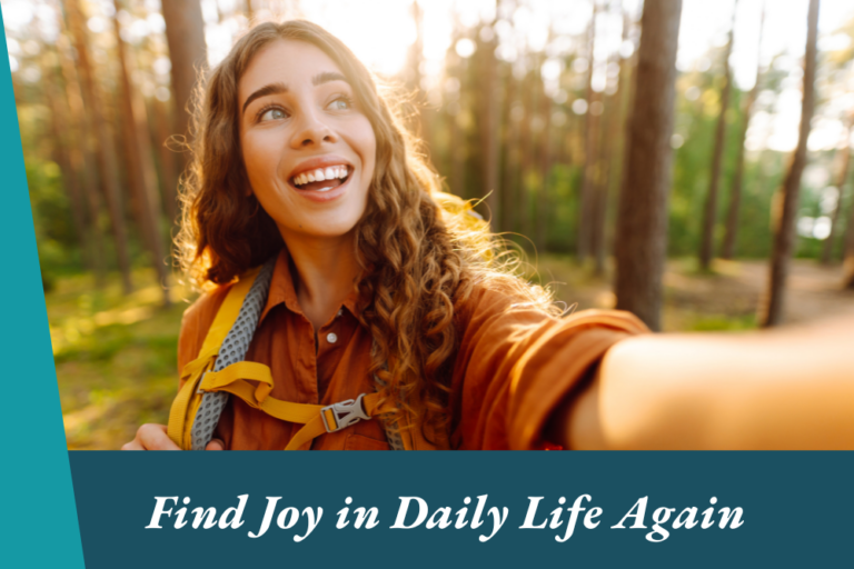 Find Joy in Daily Life Again - Dr. Messina & Associates