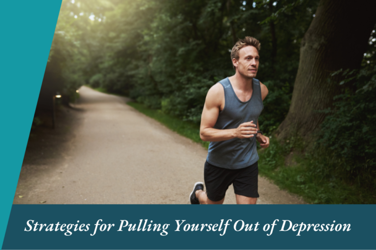 Strategies for Pulling Yourself Out of Depression - Dr. Messina ...
