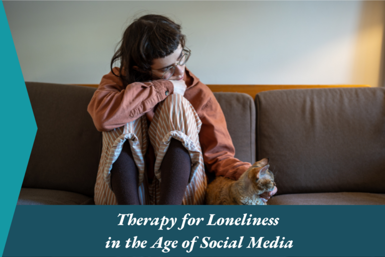 Therapy for Loneliness in the Age of Social Media - Dr. Messina ...